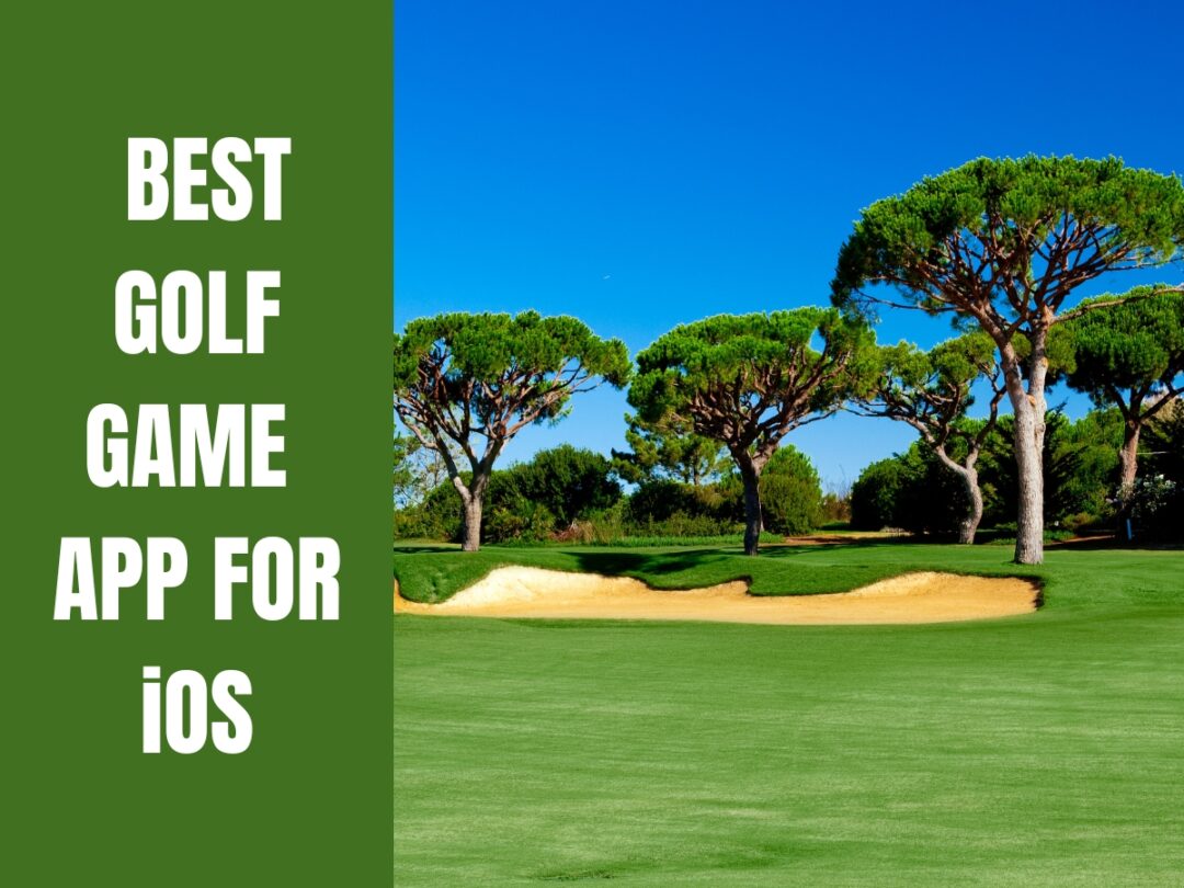 7 Best Golf Games For iOS In 2023 - Golf Educate